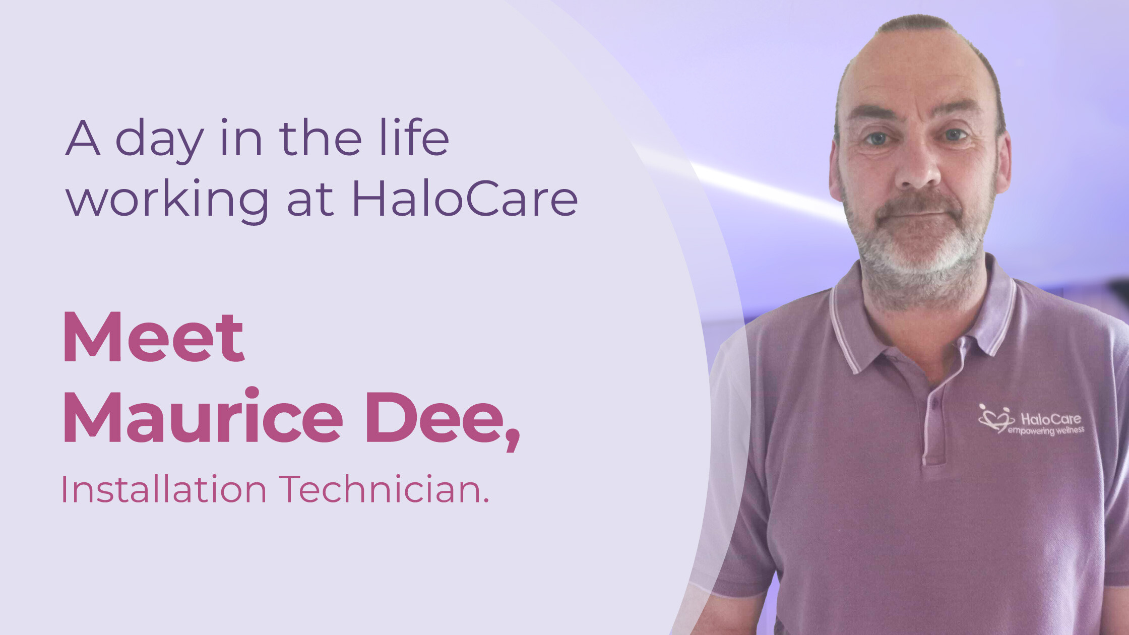 Meet Maurice Dee, Installation Technician.
