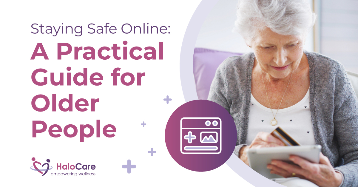 Staying Safe Online: A Practical Guide for Older People