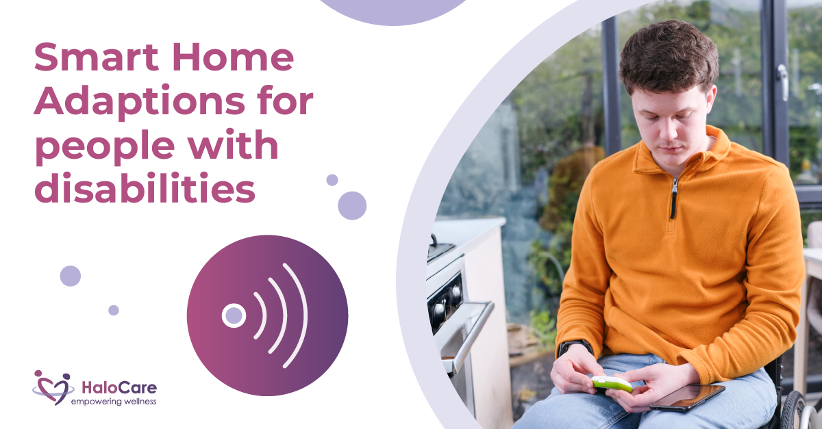 Smart Home Adaptions for People with Disabilities | HaloCare